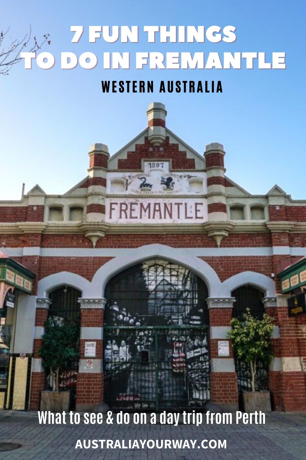 The 10 Absolute Best Things To Do In Fremantle | Travel Australia ...