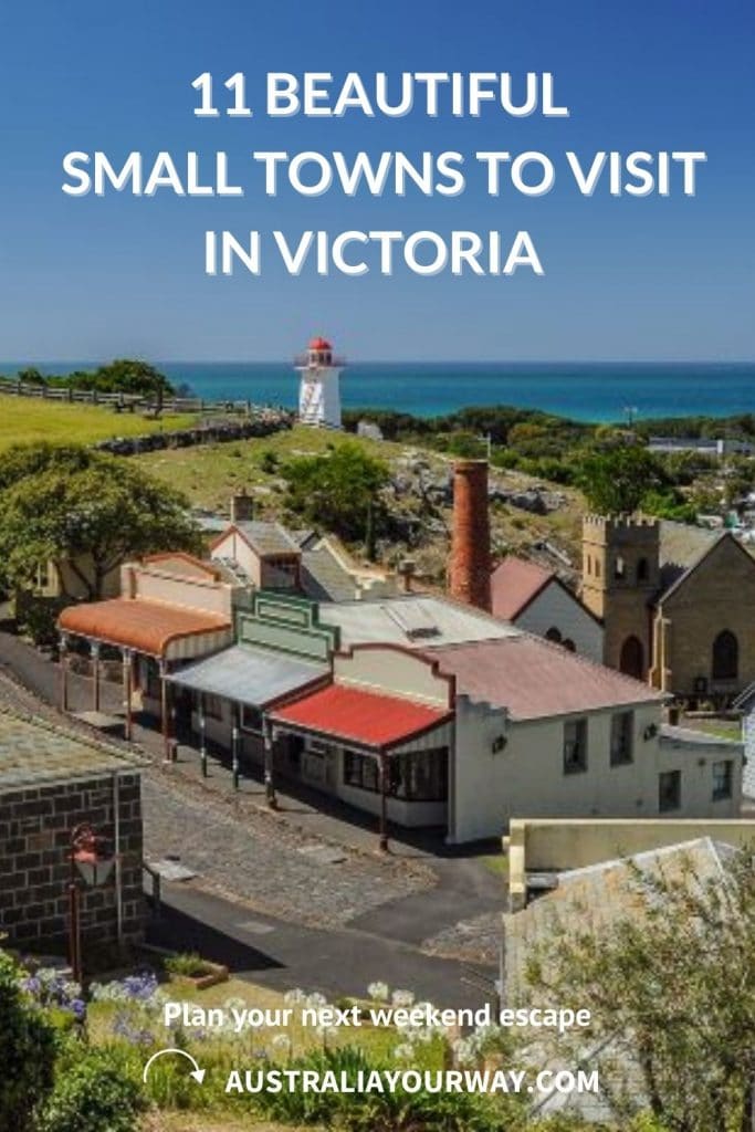 11 Small Towns in Victoria You'll Love | Travel Australia | Australia ...