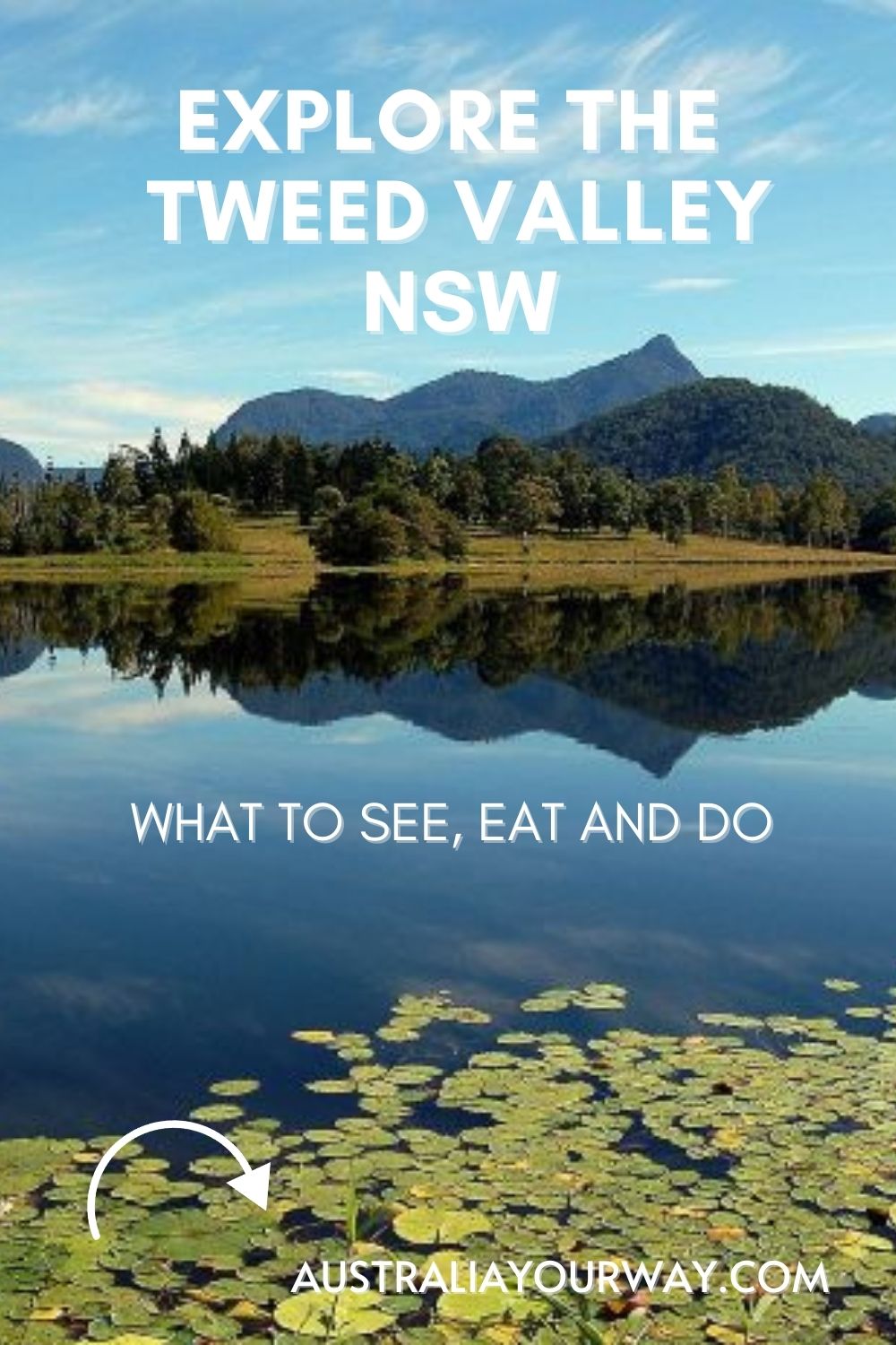 Exploring the Gorgeous Tweed Valley | Australia Your Way