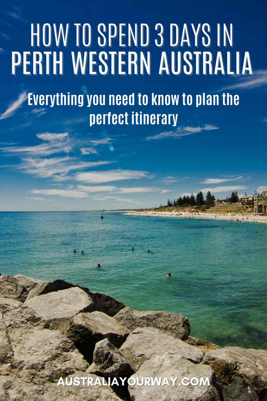 3 Days in Perth: An Easy to Follow Itinerary | Travel Australia Your Way