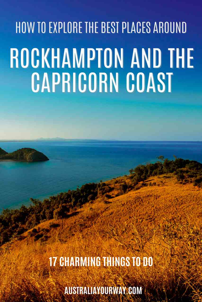 17 Charming Things to do in Rockhampton and the Capricorn Coast ...